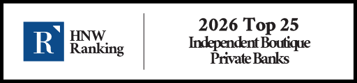 Top 25 Independent Boutique Private Banks 2026 | HNW Ranking
